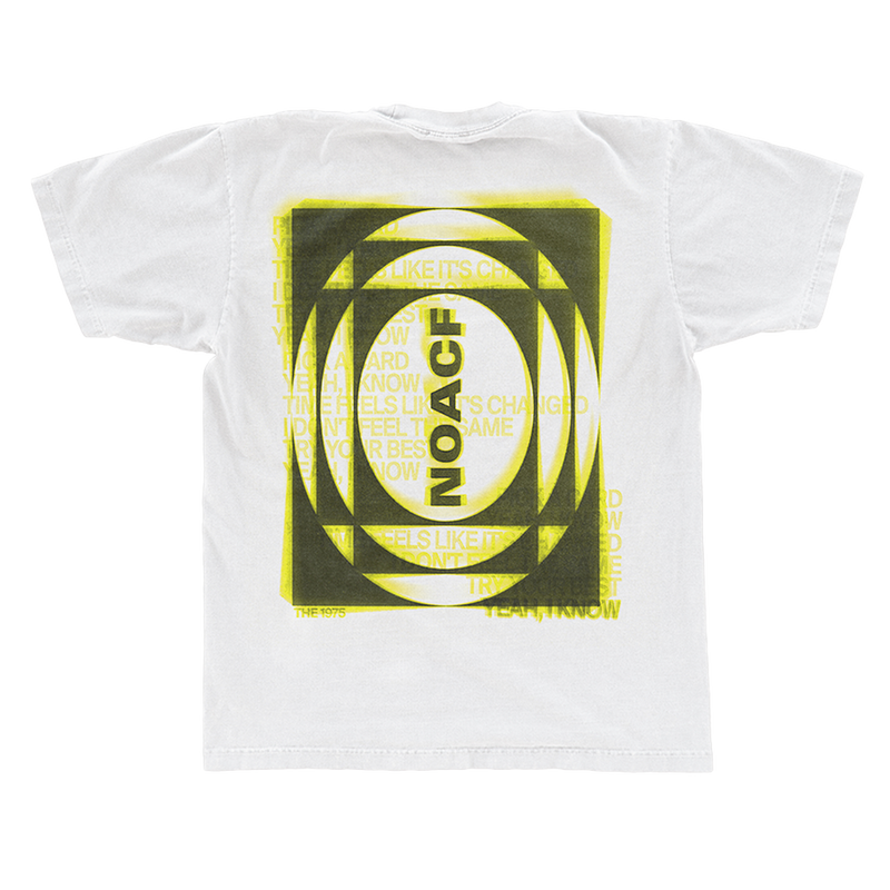 Yeah I Know Lyrics NOACF T-Shirt - The 1975 Official Store
